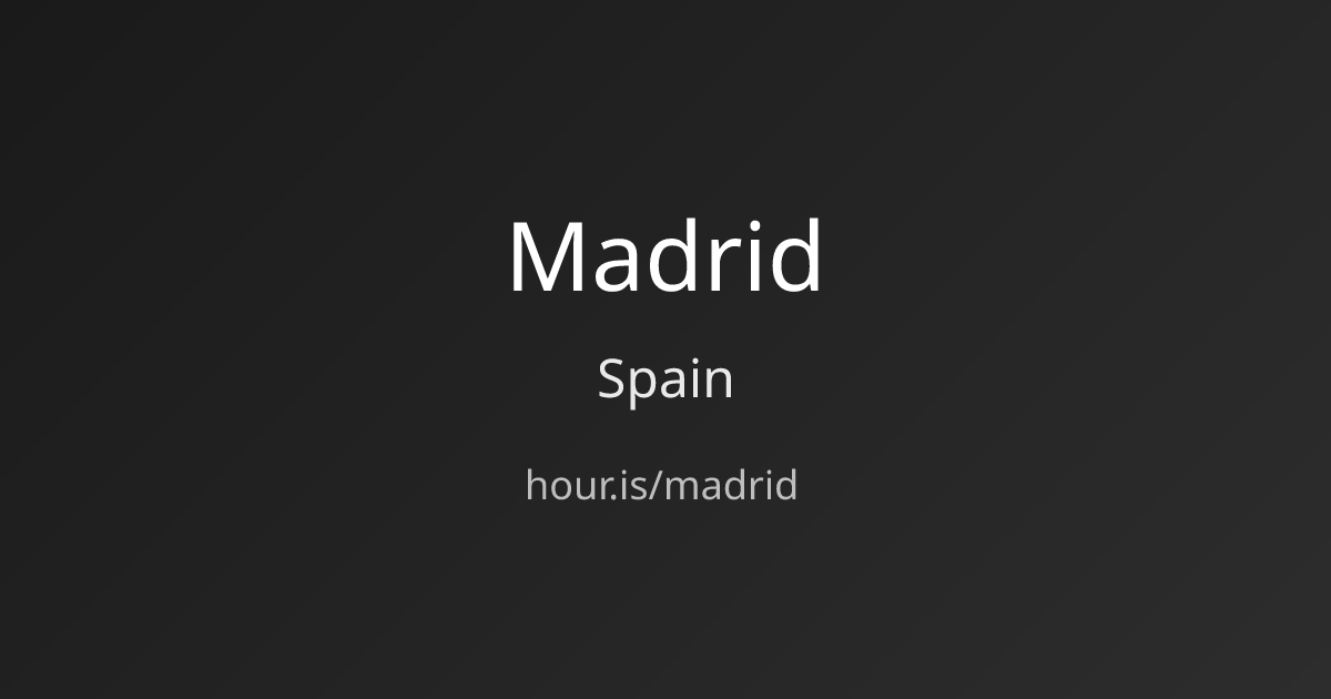 What time is it in Madrid? - Current Local Time in Madrid, CO | Hour.is